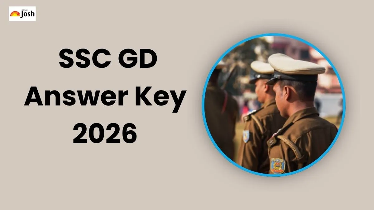 SSC GD Answer Key 2026: How to Raise Objections - Steps Here