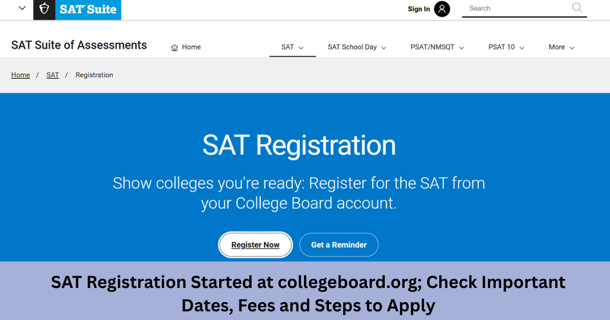SAT Registration Started at collegeboard.org; Check Important Dates ...