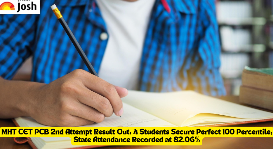 MHT CET PCB 2nd Attempt Result Out: 4 Students Secure Perfect 100 ...