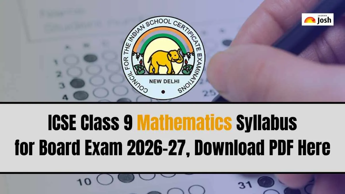 ICSE Class 9 Mathematics Syllabus for Board Exam 2026-27, Download PDF Here