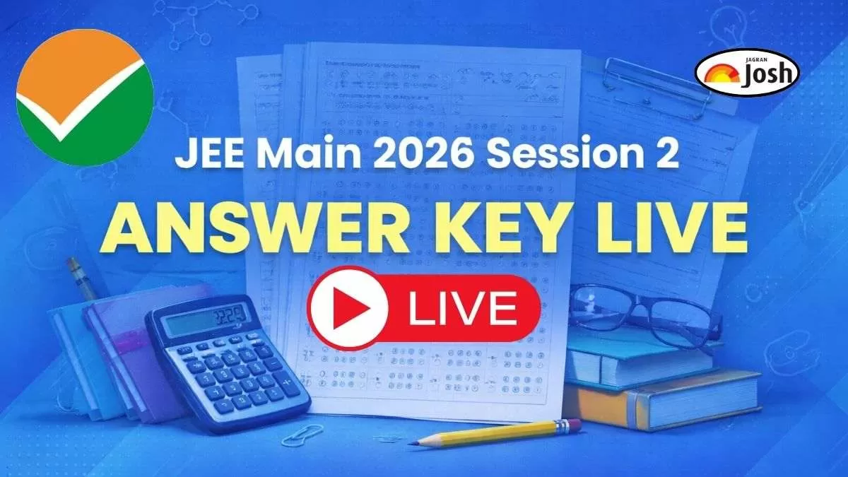 JEE Main 2026 Answer Key LIVE: NTA Released Session 2 Provisional ...