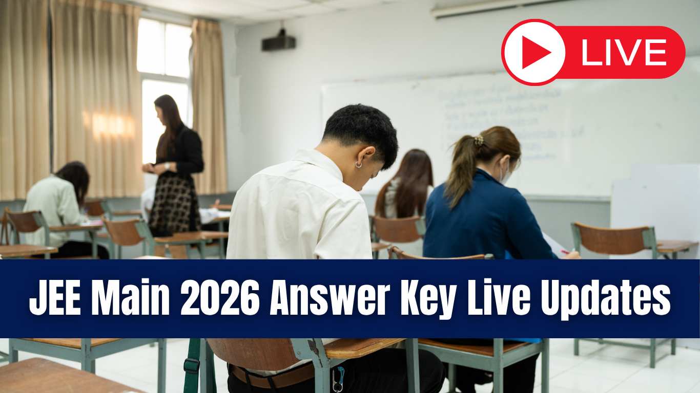 JEE Main 2026 Answer Key Live: Session 2 Question Paper Release, Answer ...