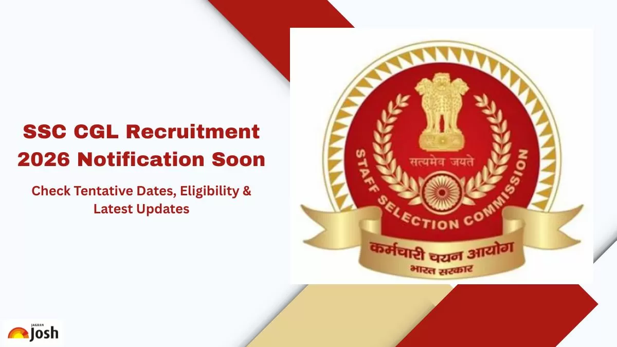 SSC CGL Notification 2026 LIVE: Tier 1 Official Notice Out Soon at ssc ...
