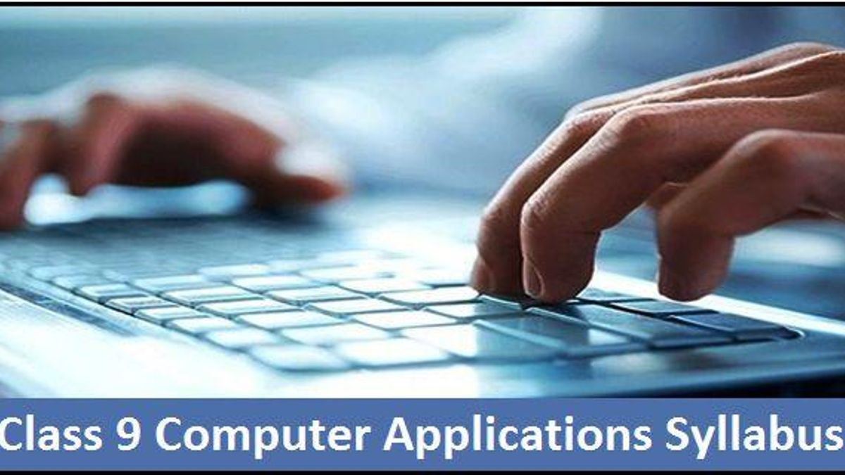 CBSE Class 9 Computer Applications Syllabus 2018 19