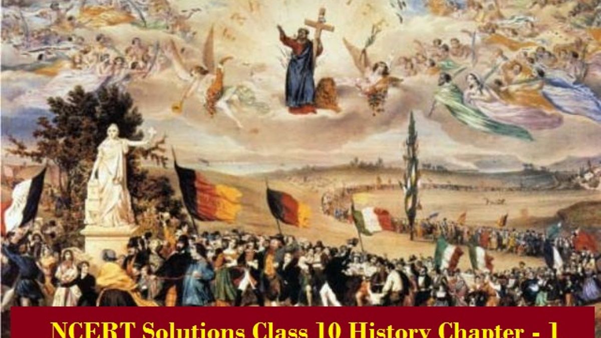 NCERT Solutions Class 10 Social Science History Chapter 1 The Rise Of 