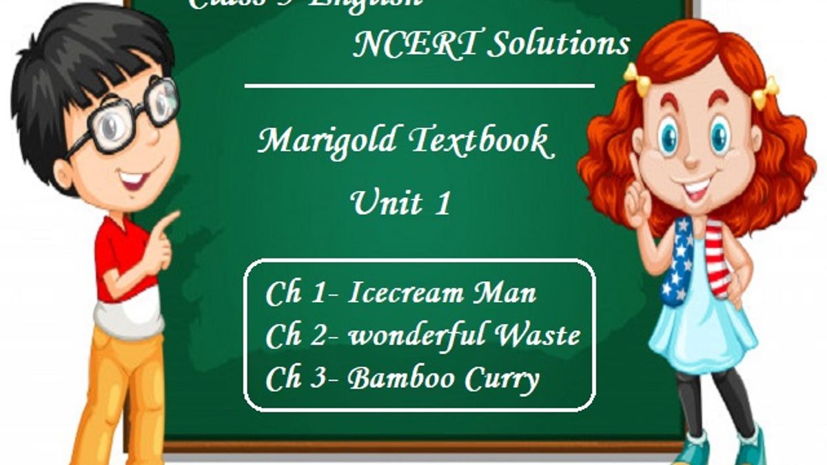 NCERT Solutions For Class 5 English Marigold Textbook Unit 1 NCERT Solutions For Class 5 English Marigold Textbook Unit 1
