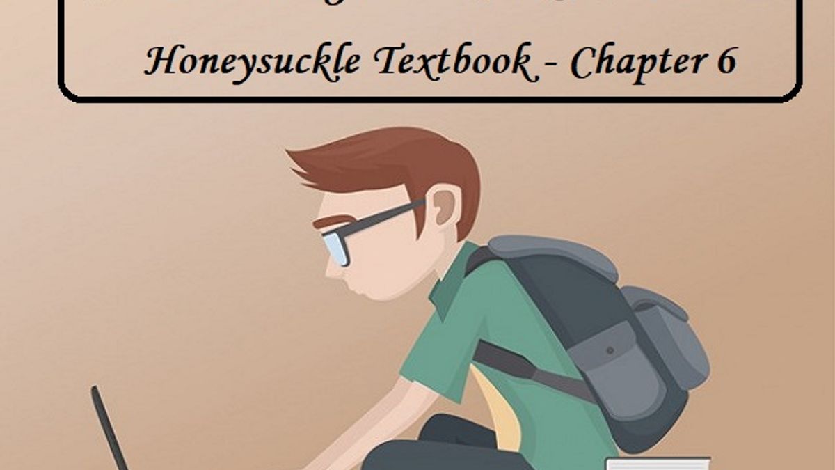 NCERT Solutions For Class 6 English Honeysuckle Textbook Prose