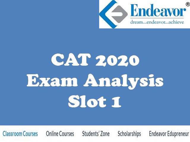 Endeavor Careers Releases CAT 2020 Slot 1 Analysis, Expected Percentile Endeavor Careers Releases CAT 2020 Slot 1 Analysis, Expected Percentile