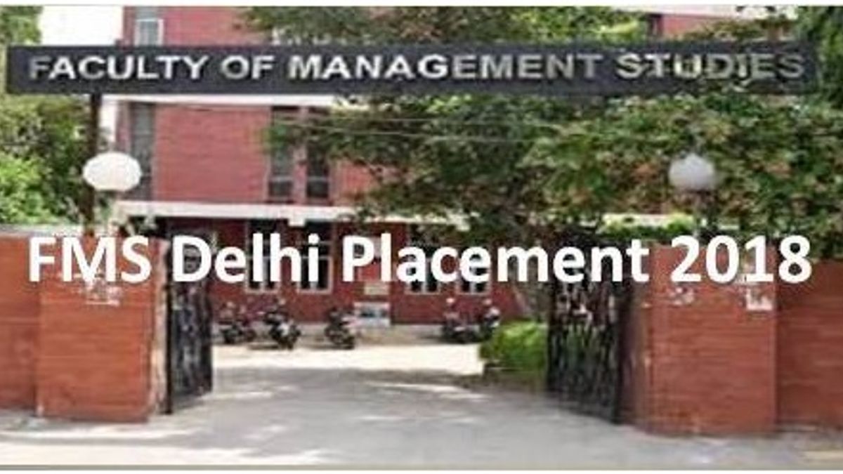 FMS Delhi Placement 2018 | College FMS Delhi Placement 2018 | College
