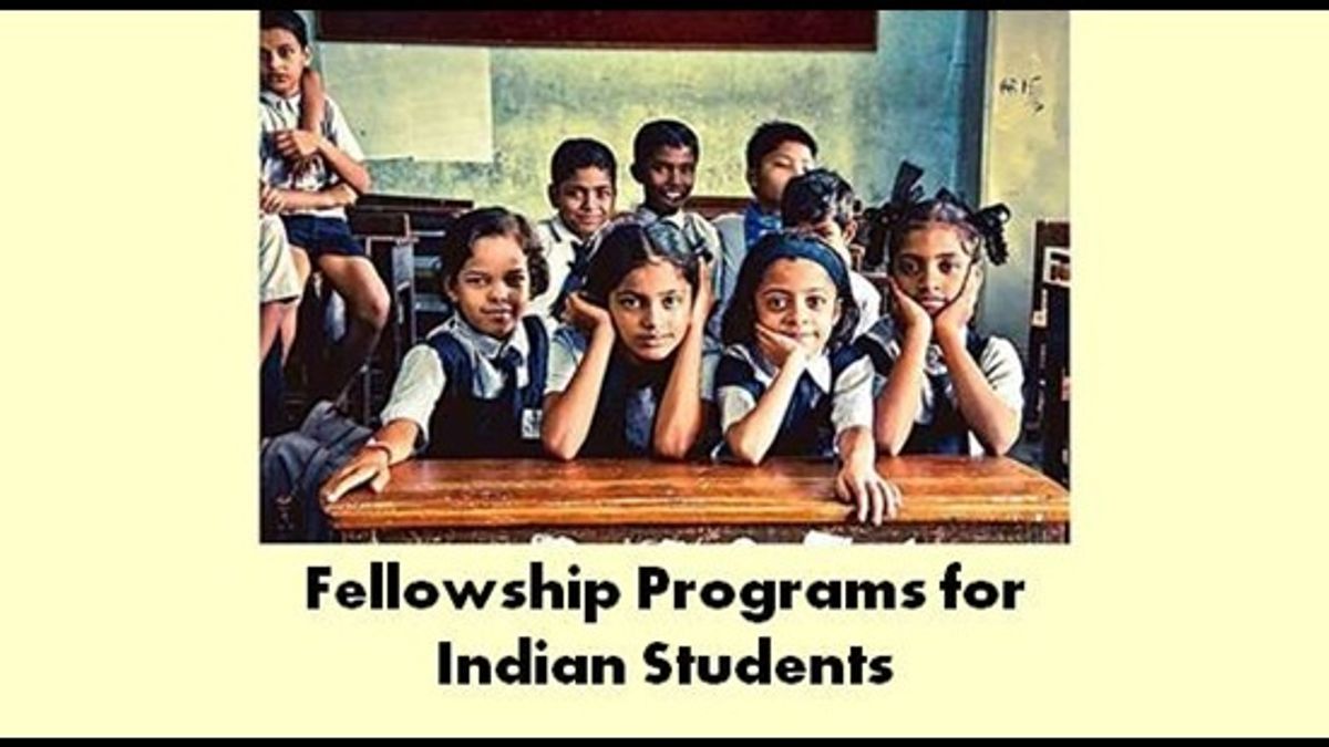 Fellowship programs for Indian Students | College