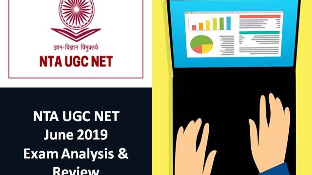 UGC NET 2019 NTA Exam Analysis & Review: 20th to 26th June (All Shifts) UGC NET 2019 NTA Exam Analysis & Review: 20th to 26th June (All Shifts)
