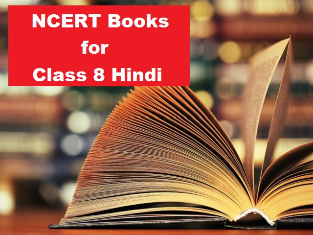 NCERT Books For Class 8 Hindi Free PDF Download Of Latest Textbooks NCERT Books For Class 8 Hindi Free PDF Download Of Latest Textbooks