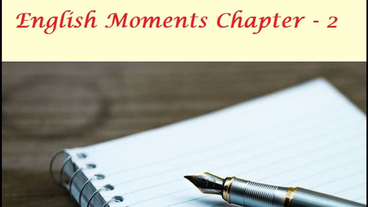 NCERT Solutions Class 9 English Moments Chapter 2 The Adventures Of