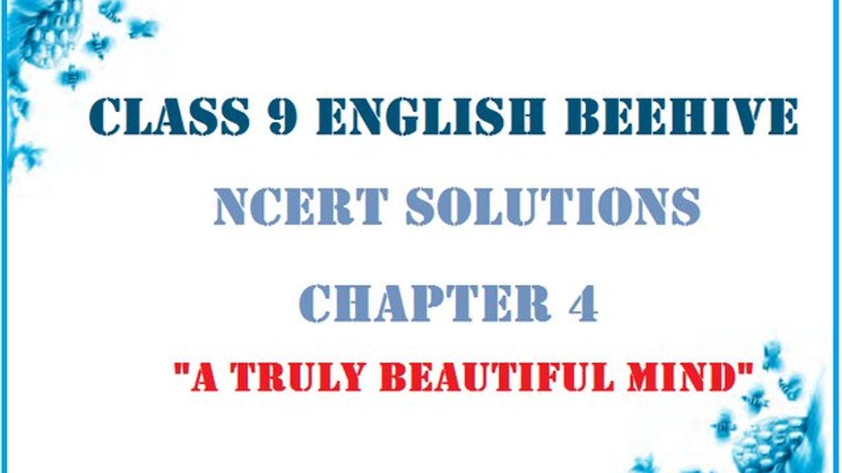 NCERT Solutions For Class 9 English Beehive Chapter 4 A Truly Beautiful