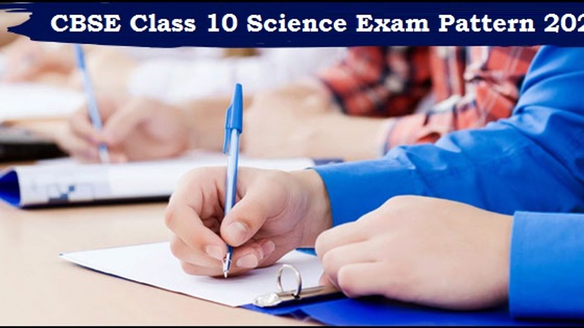 CBSE Class 10 Science Exam Pattern 2020: Latest question paper format ... CBSE Class 10 Science Exam Pattern 2020: Latest question paper format ...