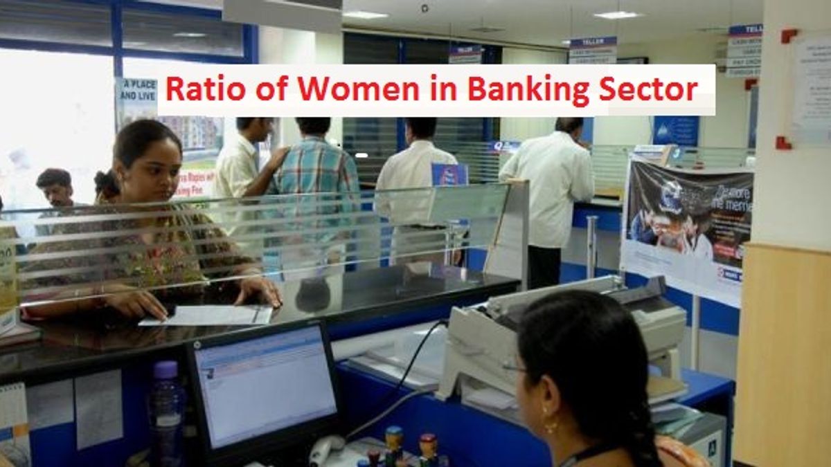 Ratio of women working in Indian Banking Industry